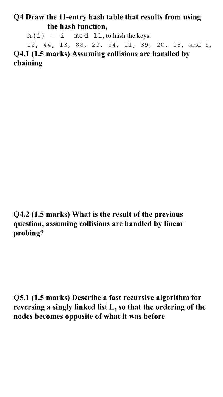 Solved Q4 Draw the 11-entry hash table that results from | Chegg.com