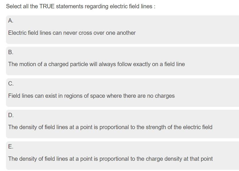Solved Select all the TRUE statements regarding electric | Chegg.com