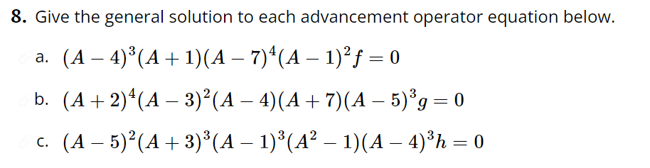 Solved 8. Give the general solution to each advancement | Chegg.com