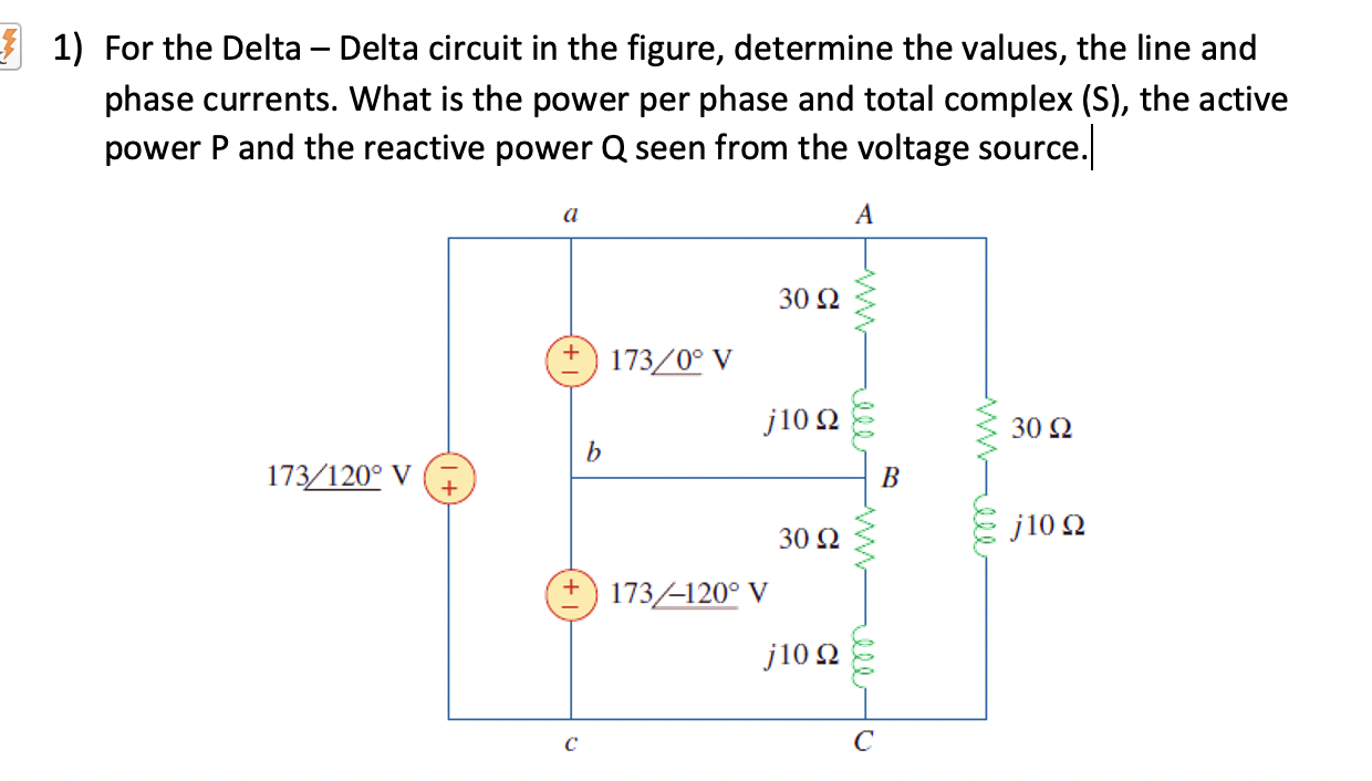 Solved 1) For the Delta - Delta circuit in the figure, | Chegg.com