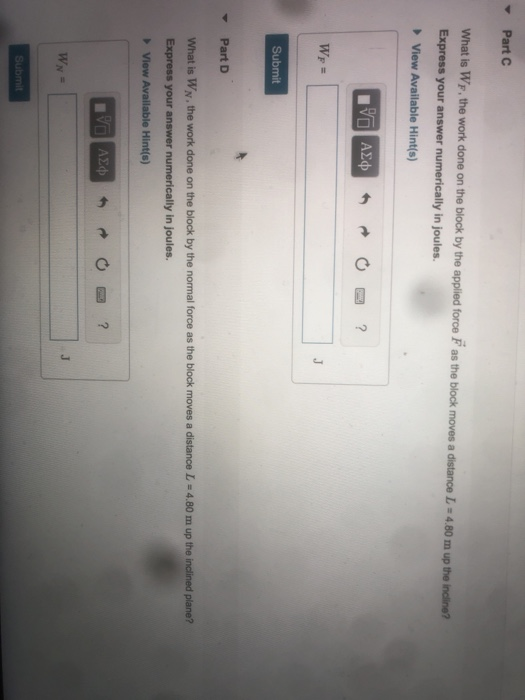 Solved KHW6 Work on a Block Sliding Up a Frictionless | Chegg.com