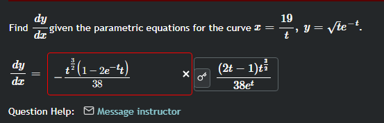 Solved Find dxdy given the parametric equations for the | Chegg.com