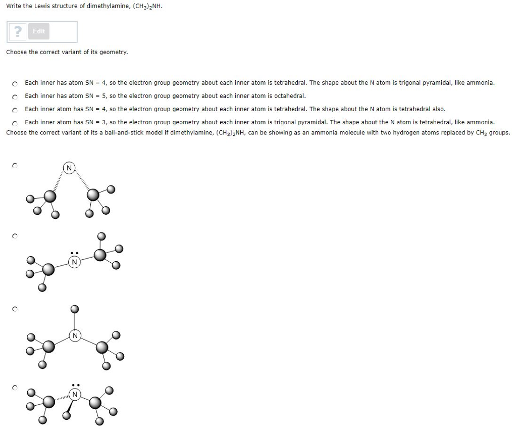 Solved Write the Lewis structure of dimethylamine, (CH3)2NH | Chegg.com