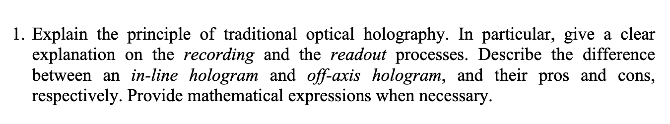 Solved 1. Explain the principle of traditional optical | Chegg.com