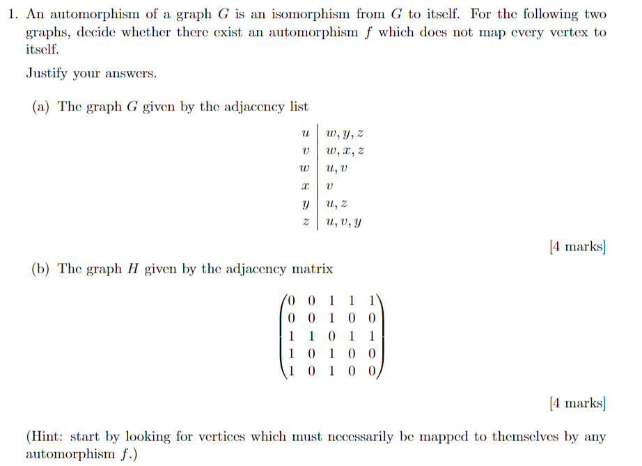 Solved An automorphism of a graph G is an isomorphism from G | Chegg.com