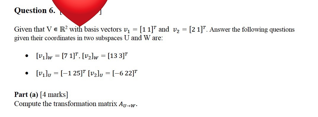 Solved Given that V∈R2 with basis vectors v1=[11]T and | Chegg.com