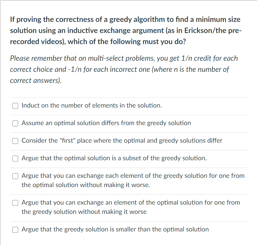 Solved If proving the correctness of a greedy algorithm to | Chegg.com Solved If proving the correctness of a greedy algorithm to | Chegg.com