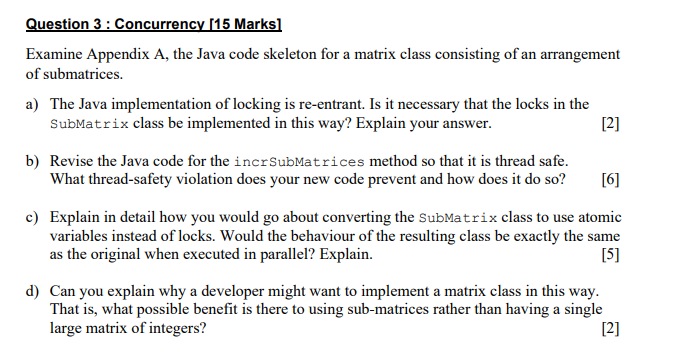 Question 3 : Concurrency (15 Marks] Examine Appendix | Chegg.com