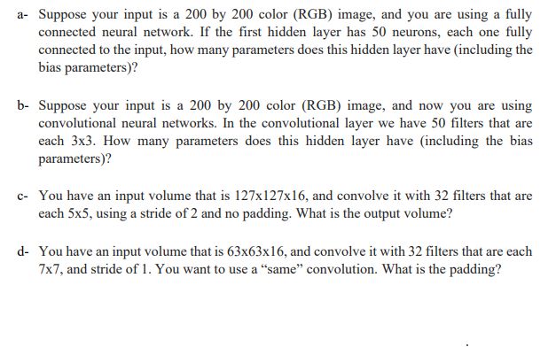 Solved a- Suppose your input is a 200 by 200 color (RGB) | Chegg.com