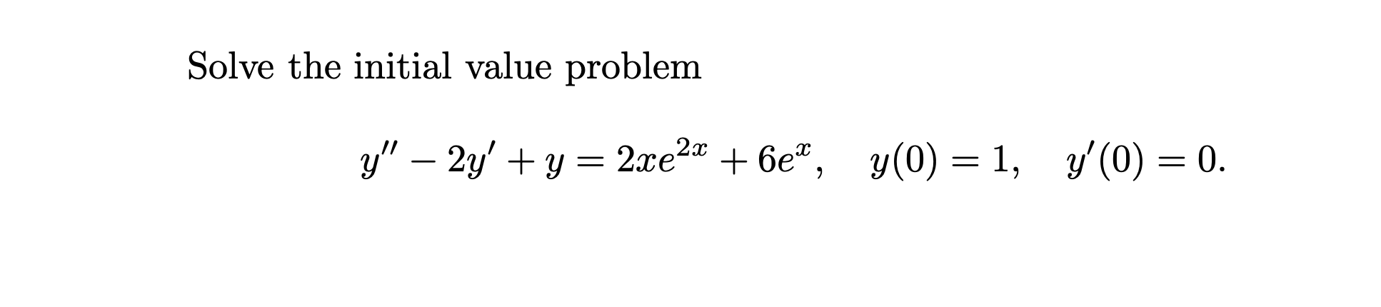 Solve the initial value problem \\[ y^{\\prime | Chegg.com