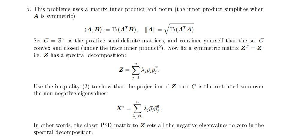 b. This problems uses a matrix inner product and norm | Chegg.com