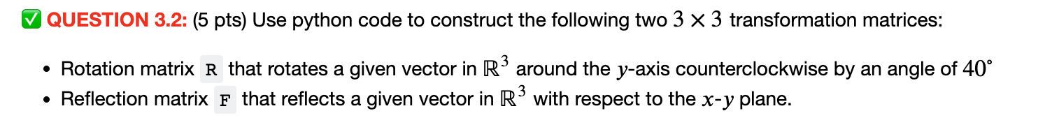 Solved QUESTION 3.2: (5 pts) Use python code to construct | Chegg.com