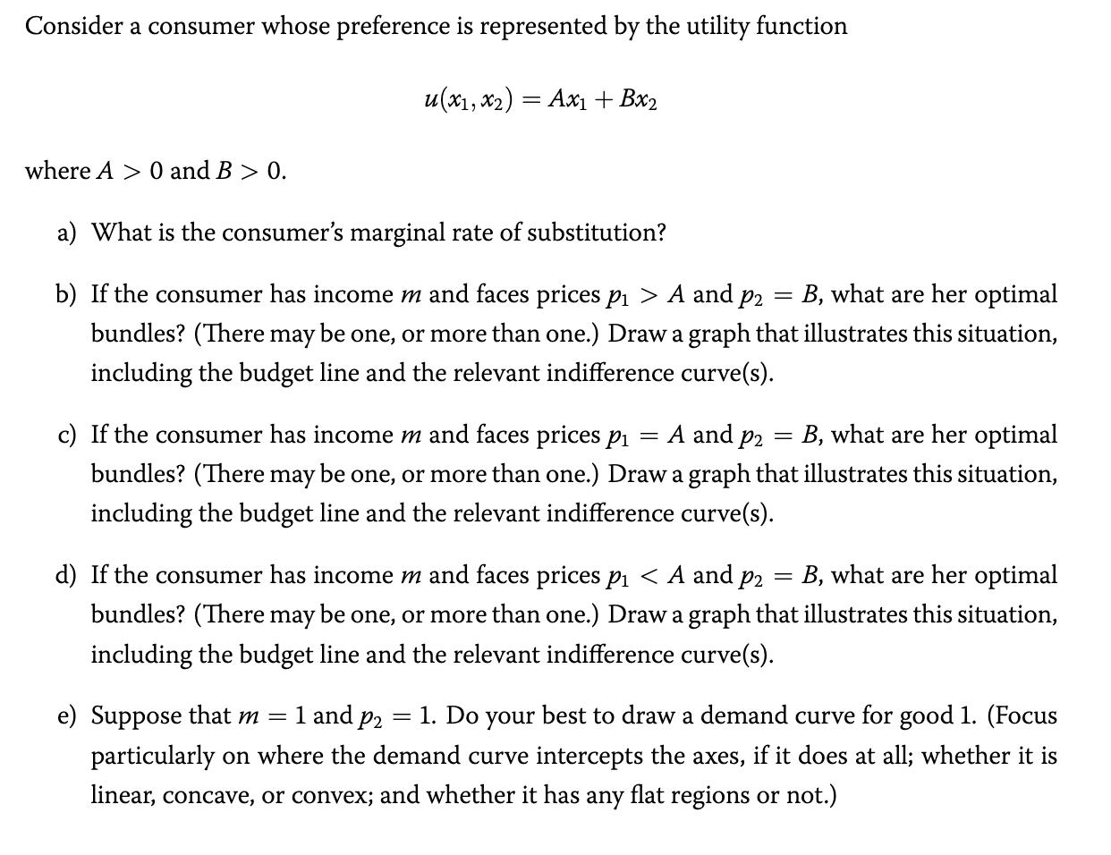 Solved Consider a consumer whose preference is represented | Chegg.com