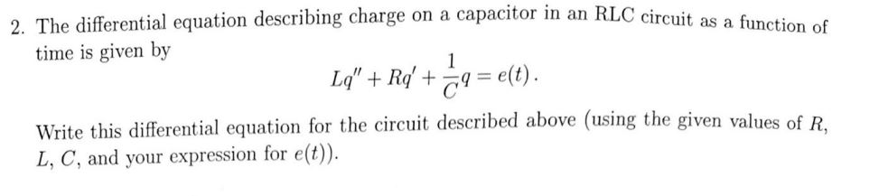 Solved An Rlc Circuit Consists Of A Resistor Inductor And