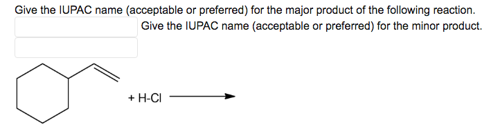 Solved Give the IUPAC name (acceptable or preferred) for the | Chegg.com