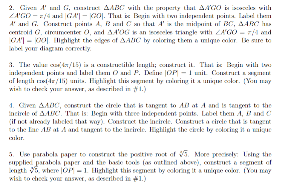 Solved Given A' ﻿and G, ﻿construct ????ABC ﻿with the | Chegg.com