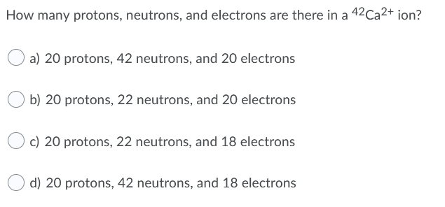 Solved How many protons, neutrons, and electrons are there | Chegg.com