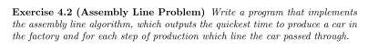 Solved Exercise 4.2 (Assembly Line Problem) Write a program | Chegg.com