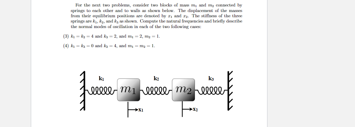 Solved For the next two problems, consider two blocks of | Chegg.com