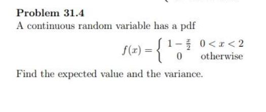 Solved Problem 31.4 A continuous random variable has a pdf | Chegg.com