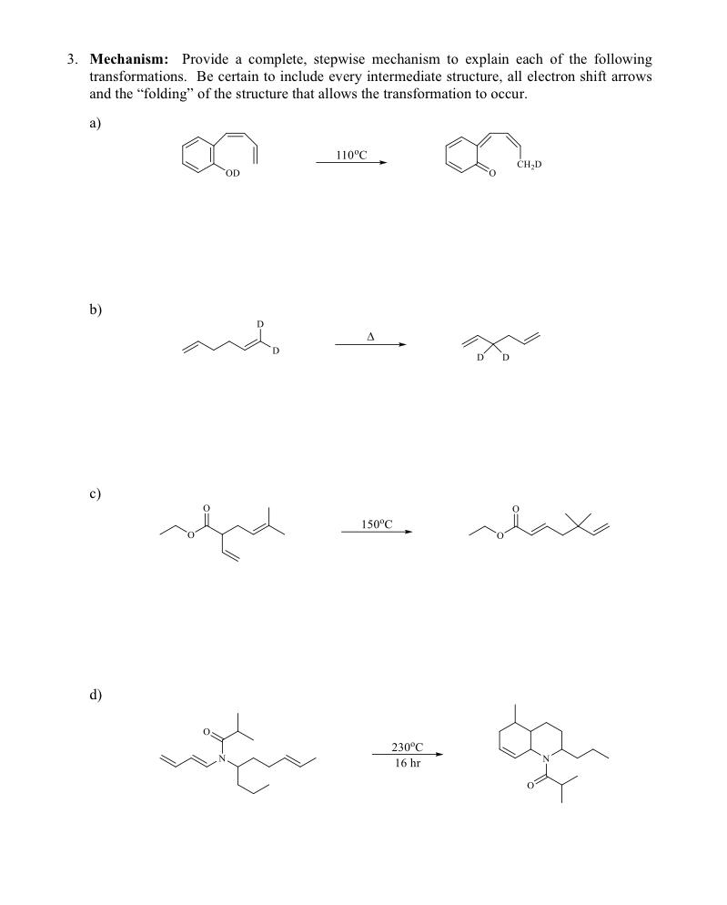 Solved 3. Mechanism: Provide a complete, stepwise mechanism | Chegg.com