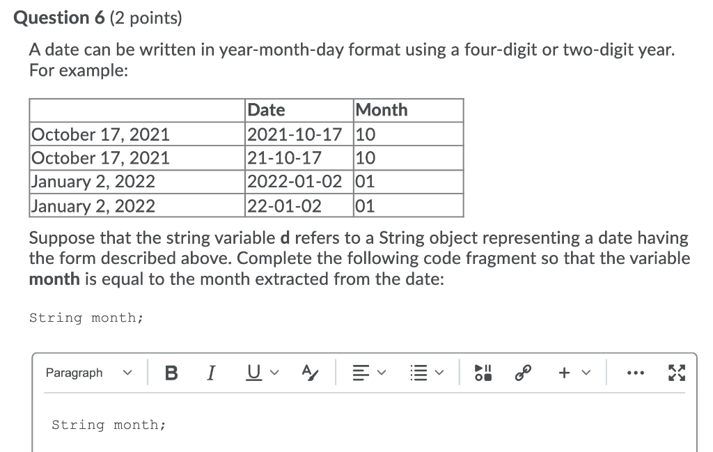 Solved Question 6 (2 points) A date can be written in | Chegg.com