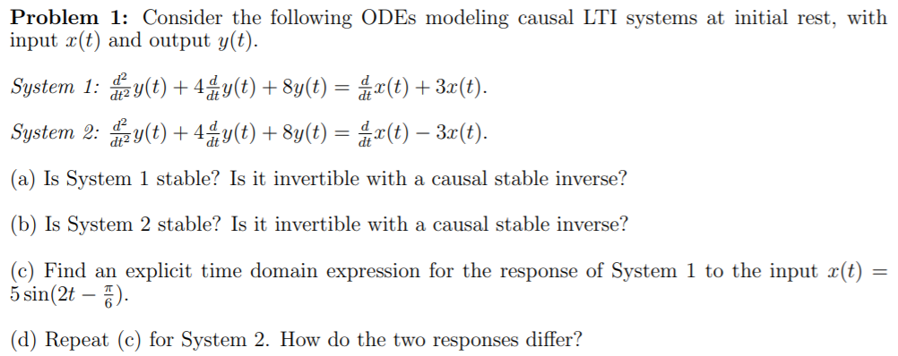 Solved Problem 1: Consider the following ODEs modeling | Chegg.com