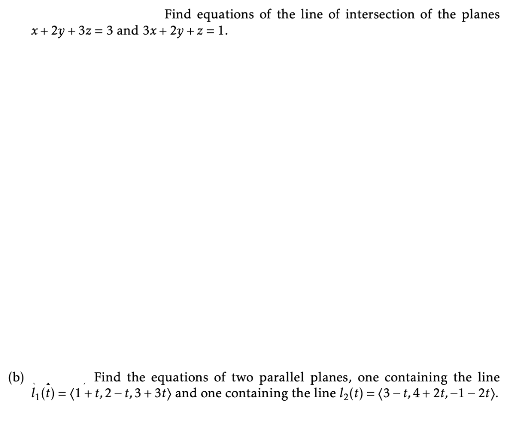 Solved Find equations of the line of intersection of the | Chegg.com
