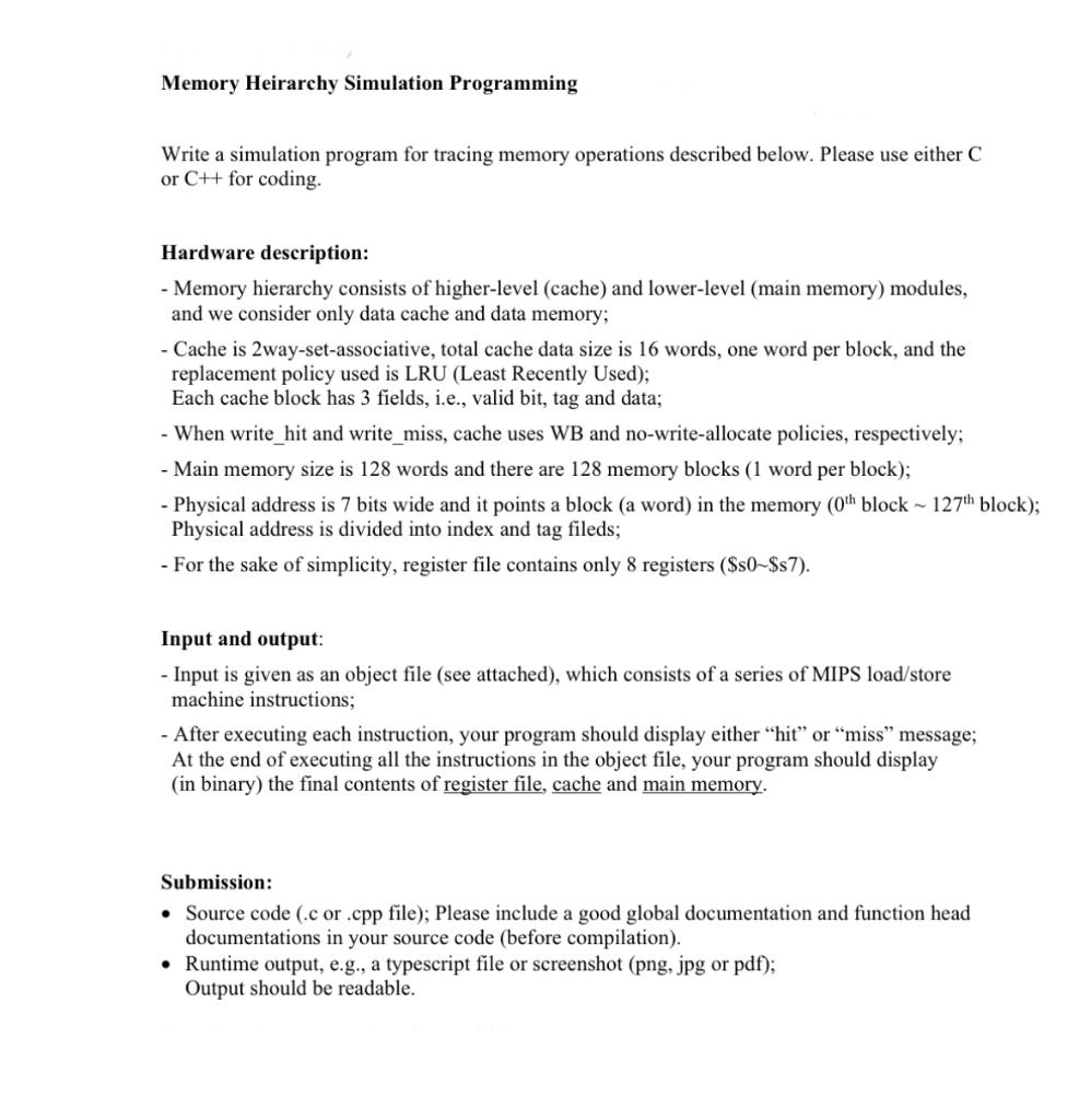 Solved Write a simulation program for tracing memory | Chegg.com