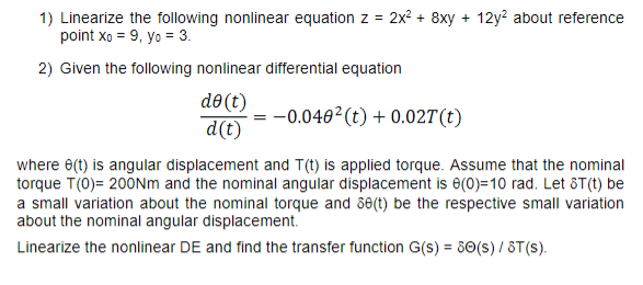 Solved 1) Linearize the following nonlinear equation z = 2x2 | Chegg.com