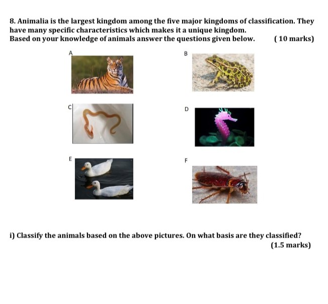 Solved 8. Animalia is the largest kingdom among the five | Chegg.com