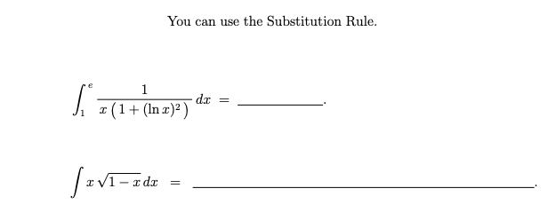 Solved You can use the Substitution Rule. 1 = (1 + a279) 1 | Chegg.com
