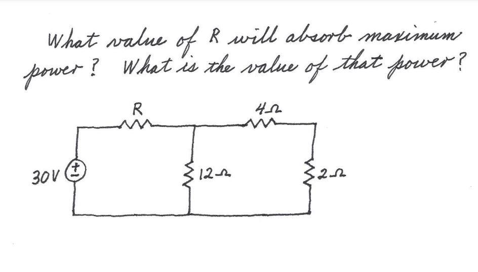 Solved What value of R will absorb maximum power? What is | Chegg.com