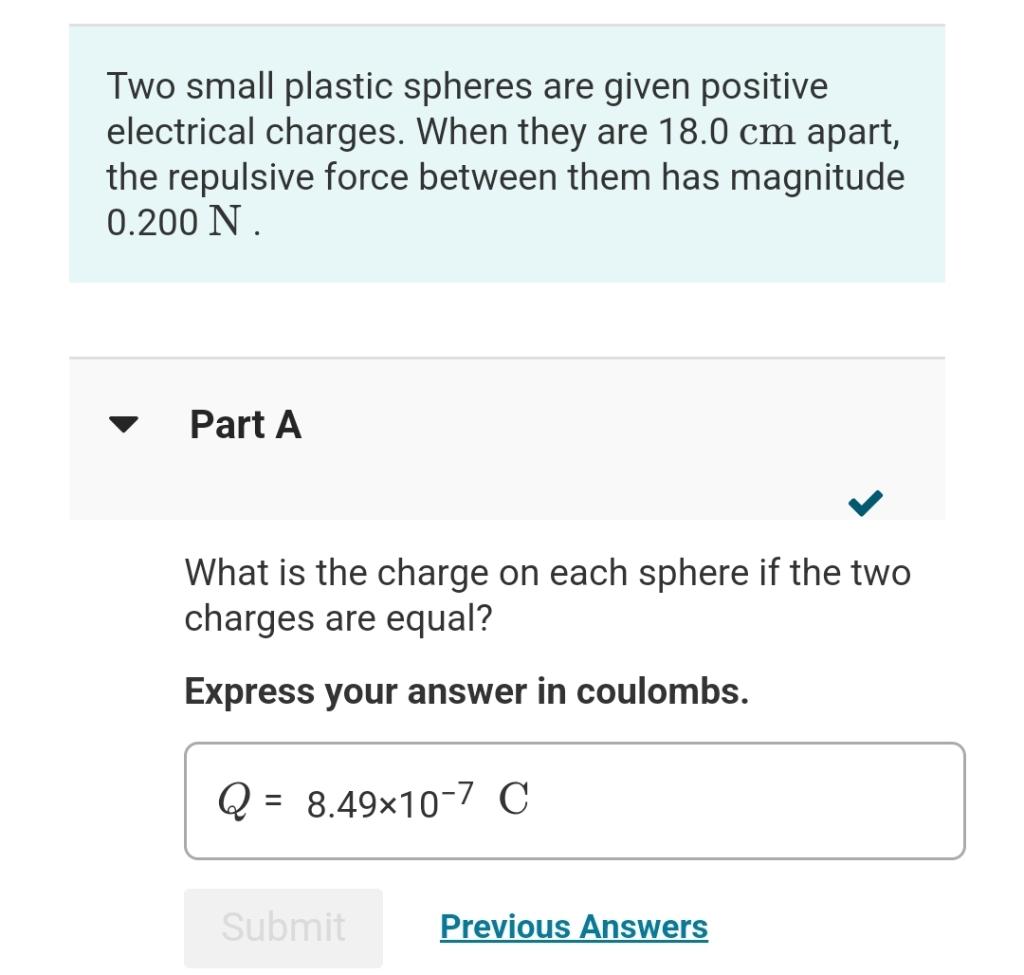 Solved Two small plastic spheres are given positive | Chegg.com