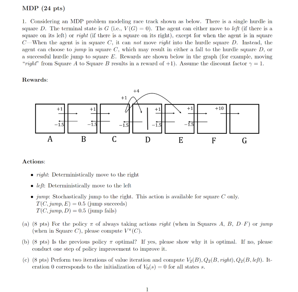 Solved 1. Considering an MDP problem modeling race track | Chegg.com