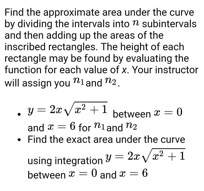 Solved Find the approximate area under the curve by dividing | Chegg.com