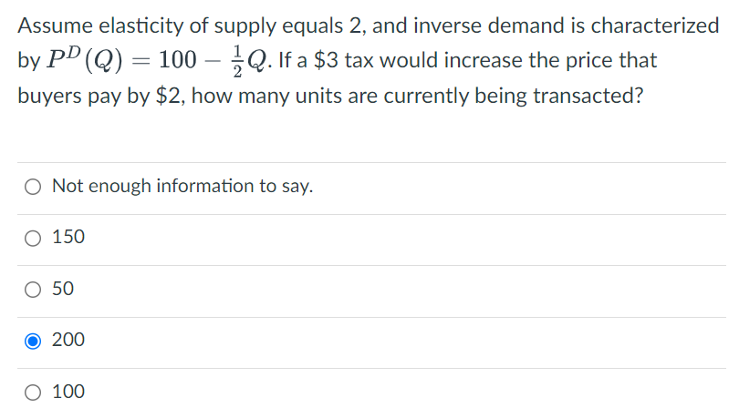 Solved Assume elasticity of supply equals 2 , and inverse | Chegg.com