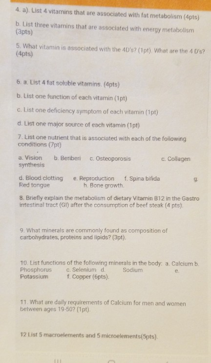 Solved 4. a). List 4 vitamins that are associated with fat | Chegg.com