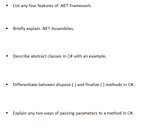 Solved List any four features of .NET Framework. Briefly | Chegg.com