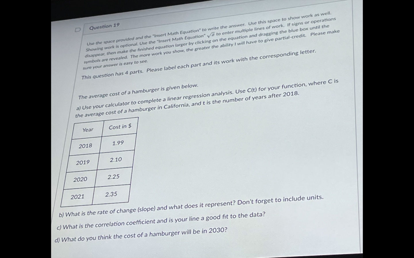 Solved Question 19 Use the space provided and the "Insert | Chegg.com