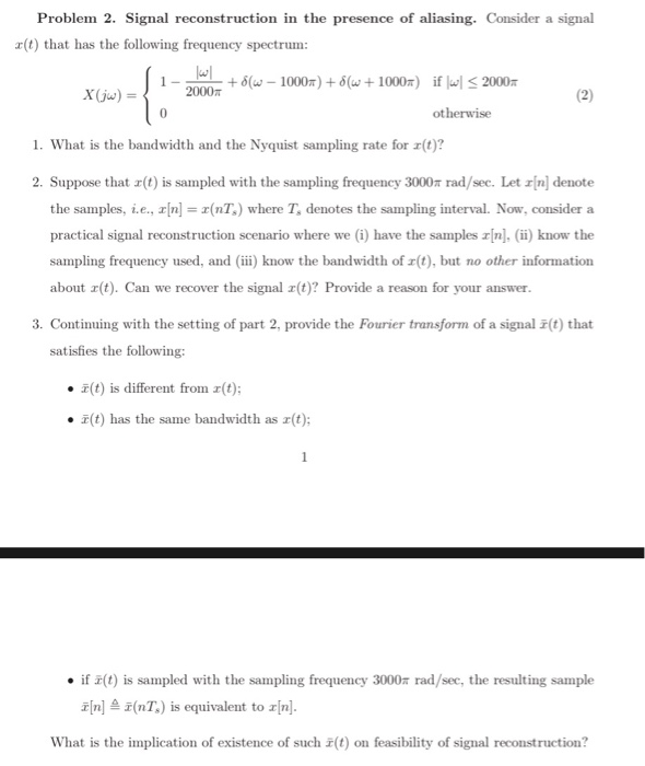 Solved Problem 2. Signal reconstruction in the presence of | Chegg.com