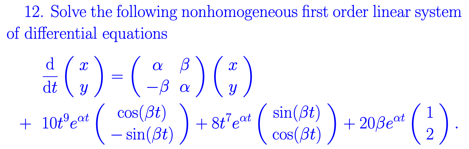 Solved 12. Solve the following nonhomogeneous first order | Chegg.com