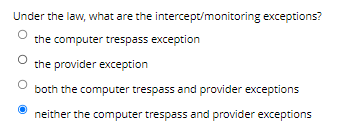 Solved Under the law, what are the intercept/monitoring | Chegg.com
