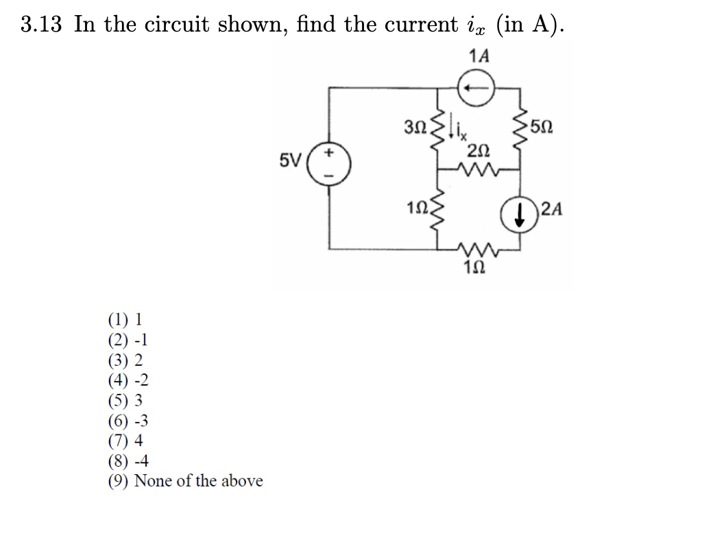 Solved 3.13 In the circuit shown, find the current ix (in A | Chegg.com