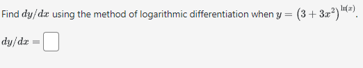 Solved Find dy/dx using the method of logarithmic | Chegg.com
