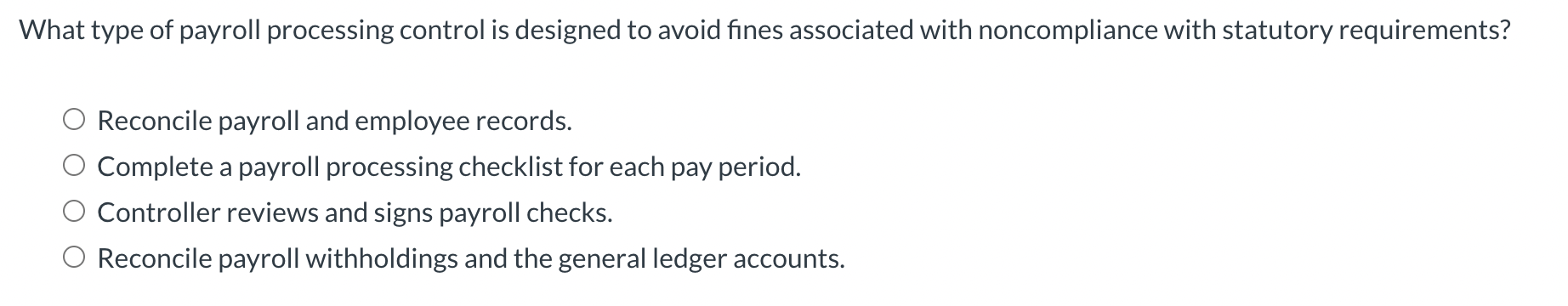 Solved What type of payroll processing control is designed | Chegg.com