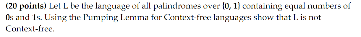 Solved 20 Points Let L Be The Language Of All Palindromes