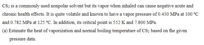 CS2 is a commonly used nonpolar solvent but its vapor | Chegg.com
