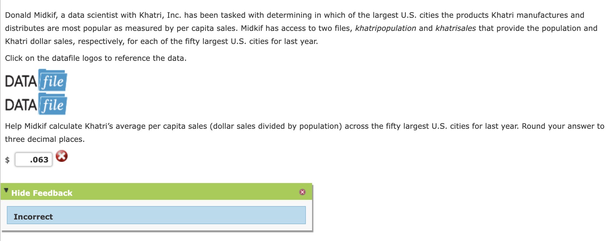 Solved Donald Midkif, a data scientist with Khatri, Inc. has | Chegg.com