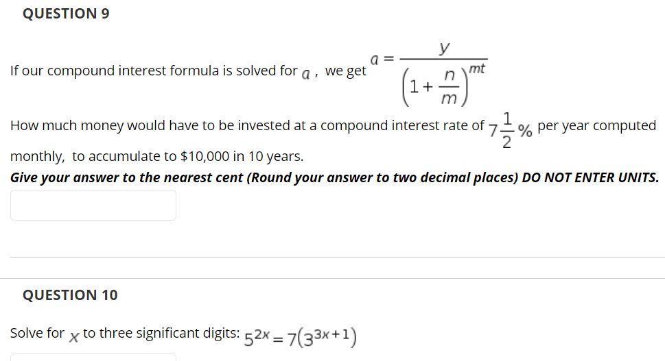 Solved QUESTIONS y a = If our compound interest formula is | Chegg.com
